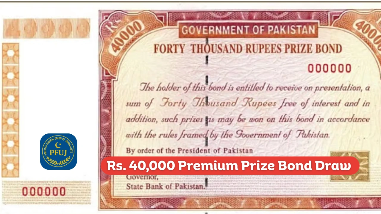 Rs. 40,000 Premium Prize Bond Draw September 2025 – Full Rewards and ...